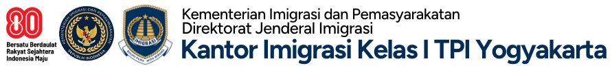 VISA AND STAY PERMIT – Kantor Imigrasi Kelas I TPI Yogyakarta